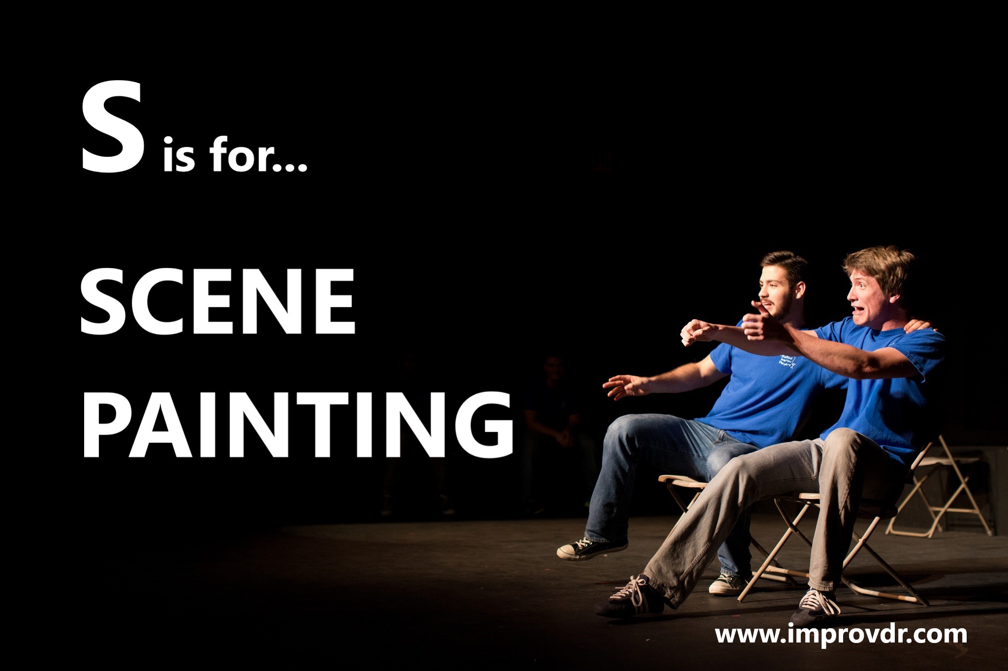 “S” is for “Scene Painting” – ImprovDr.com